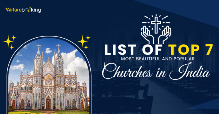 List of Top 7 Most Beautiful and Popular Churches in India